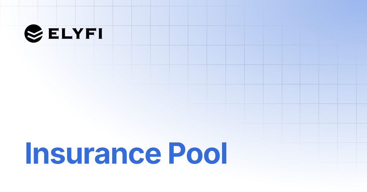 Insurance Pool | ELYFI V2